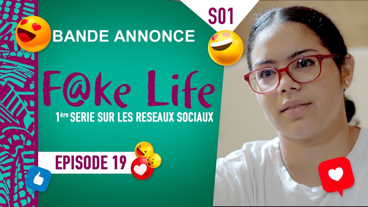 (Vidéo) : Bande annonce de la série Fake Life Episode 19