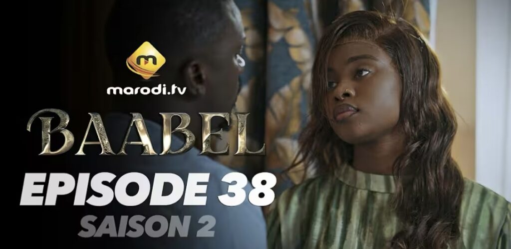 (Série) – Baabel – Saison 2 – Épisode 38.